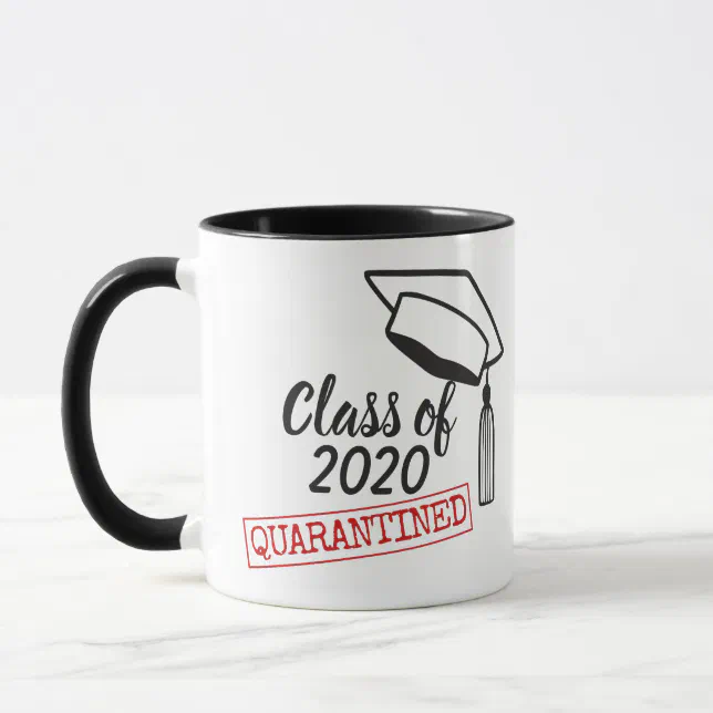 Class of 2020, quarantined graduation cap tassel mug | Zazzle