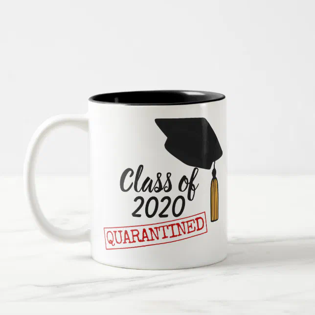 Class of 2020, quarantined graduation gold tassel Two-Tone coffee mug ...