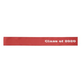 Class of 2020 Red Satin Ribbon by Janz | Zazzle
