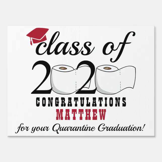 Class of 2020 Toilet Paper Theme Yard Sign | Zazzle