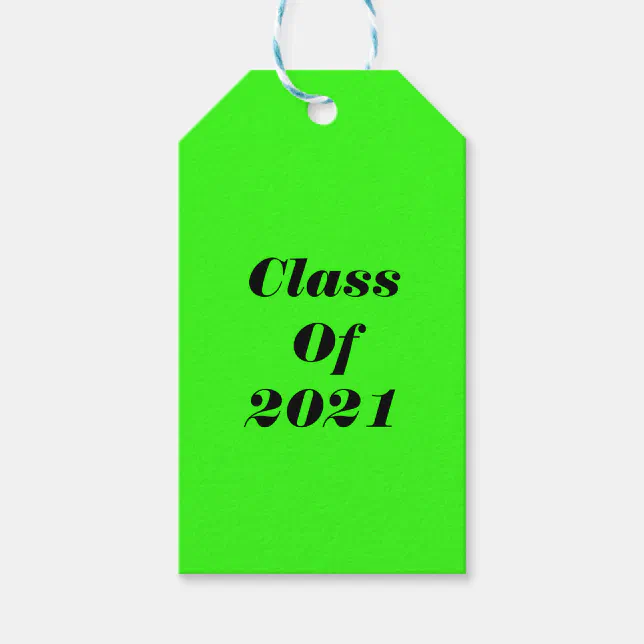 Class Of 2021 Custom Neon Green Graduation Party Gift Tags | Zazzle