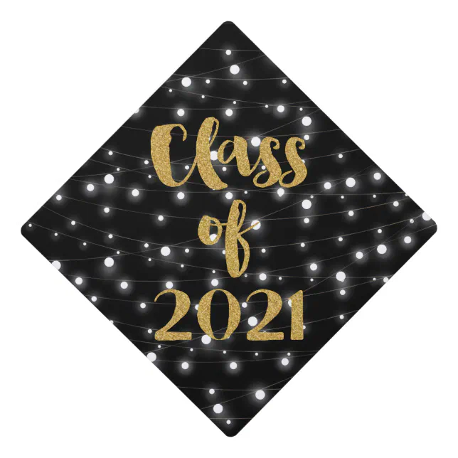 Class of 2021 with String Lights and Glitter Graduation Cap Topper | Zazzle