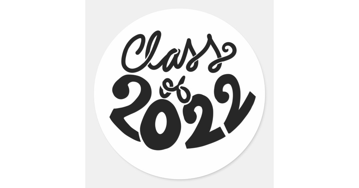 Class of 2022 Graduation Senior Class Classic Round Sticker | Zazzle
