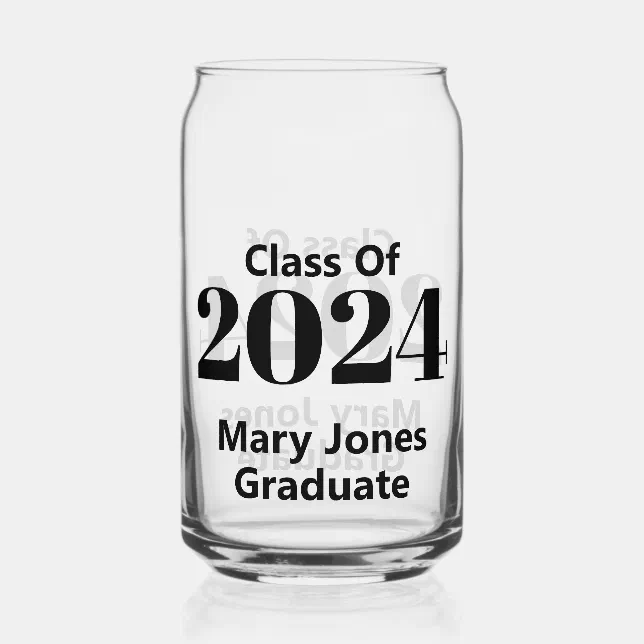 Class of 2024 Graduate Name Black Text Template Can Glass | Zazzle