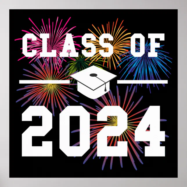 Class Of 2024 Senior Year Poster | Zazzle