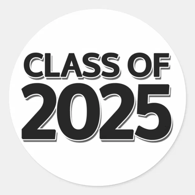 Class of 2025 classic round sticker | Zazzle