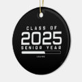 Class of 2025 Senior Year Loading Senior 2025 Ceramic Ornament | Zazzle