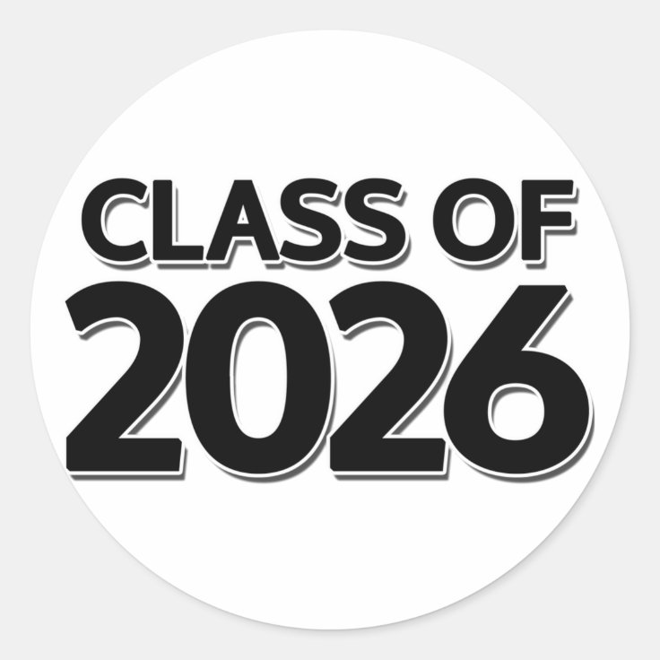 Class of 2026 classic round sticker | Zazzle