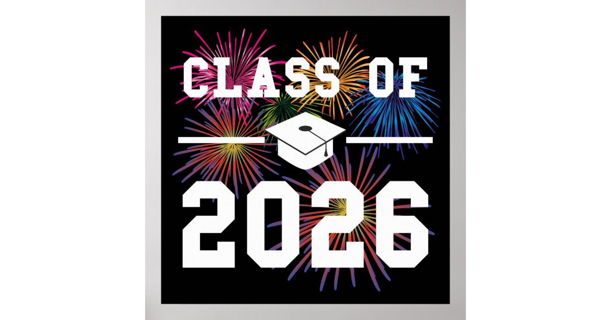 Class Of 2026 Senior Year Poster | Zazzle