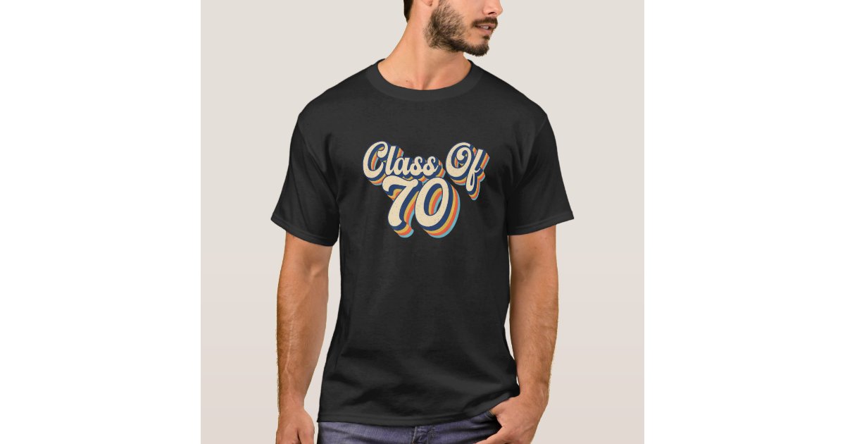 Class of 70 1970 Graduation High School Reunion Vi T-Shirt | Zazzle