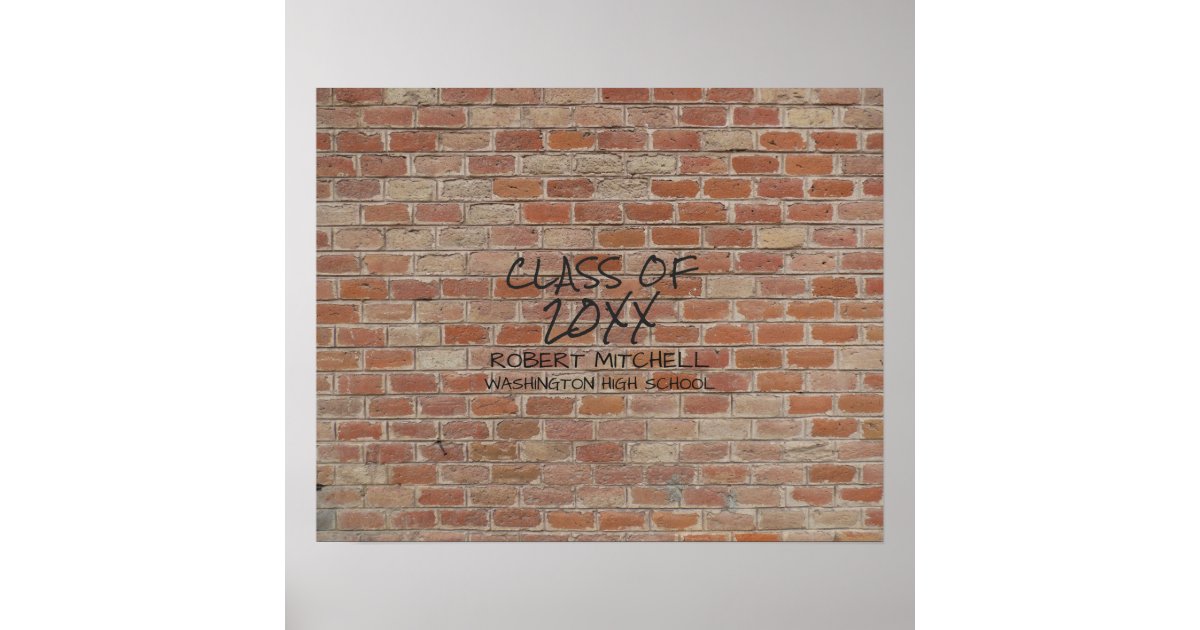Class of | Brick "Write On My Wall" Keepsake Poster | Zazzle