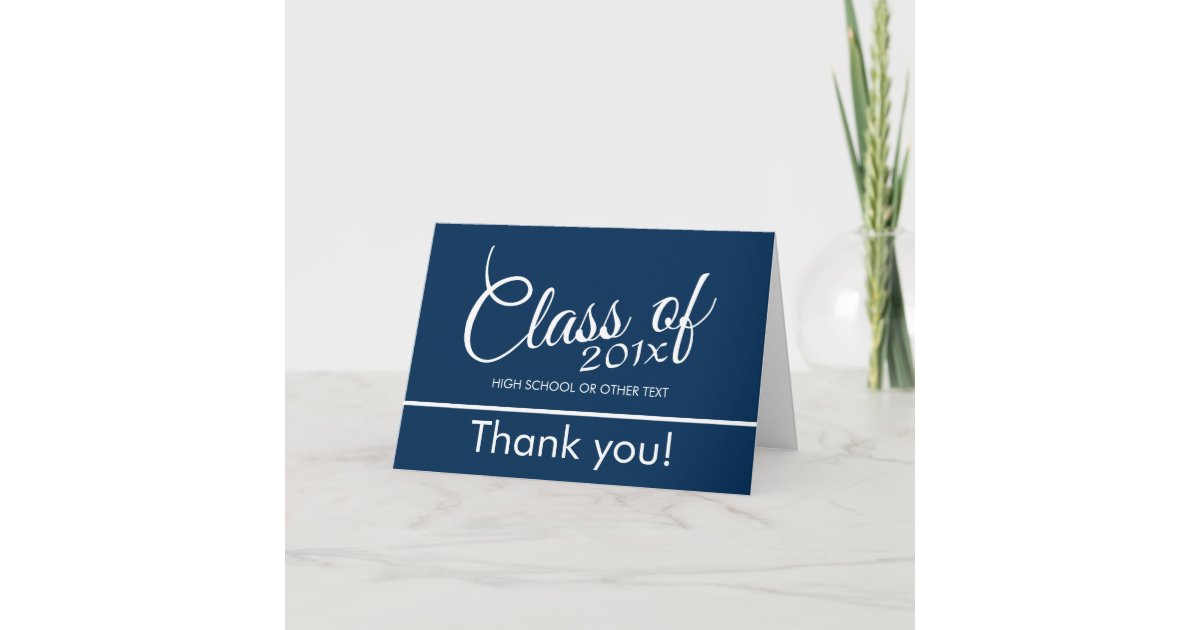 Class of with Custom Year and High School Thank You Card | Zazzle
