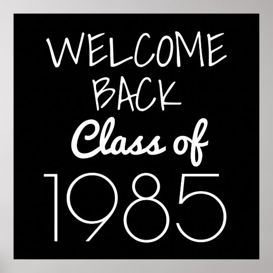 Class Reunion | Welcome Back Poster | Zazzle.com