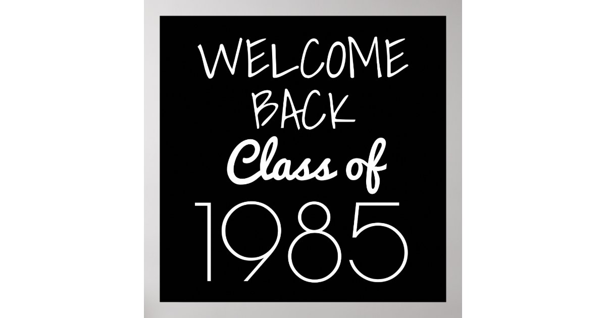 Class Reunion | Welcome Back Poster | Zazzle