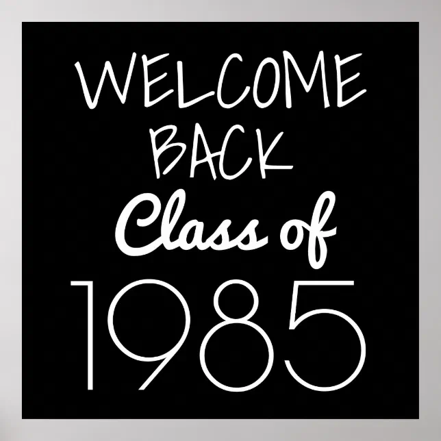 Class Reunion | Welcome Back Poster | Zazzle