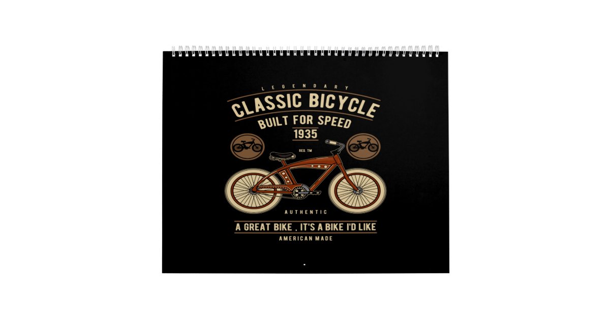 classic bicycle built for speed calendar | Zazzle