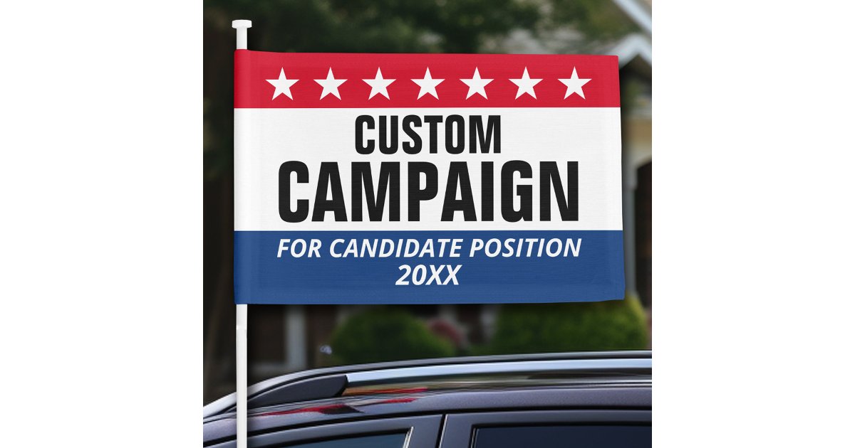 Classic Campaign Design Stars Custom Name Position Car Flag | Zazzle