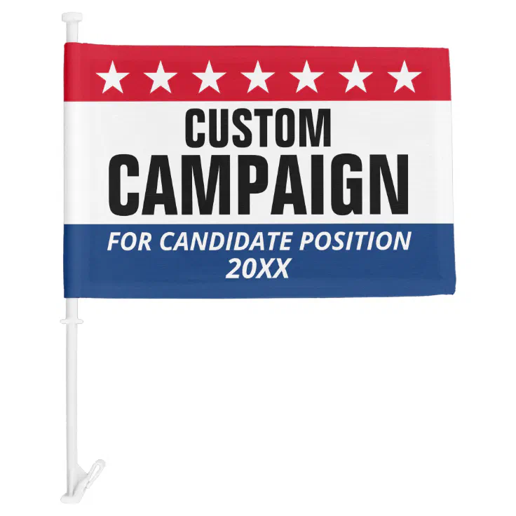 Classic Campaign Design Stars Custom Name Position Car Flag | Zazzle
