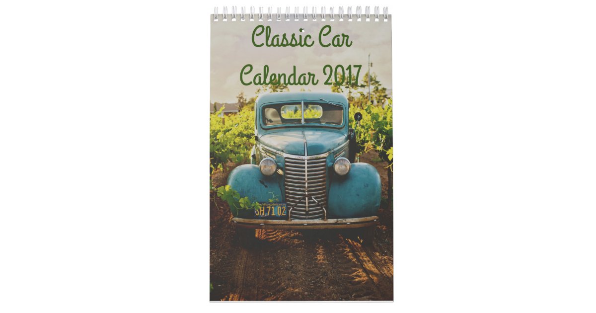 Classic Car Calendar 2017 | Zazzle