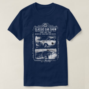 Car Show T-Shirts - Car Show T-Shirt Designs | Zazzle