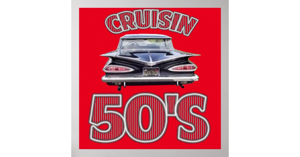 Classic Cars Cruisin Fifties Poster. Poster | Zazzle