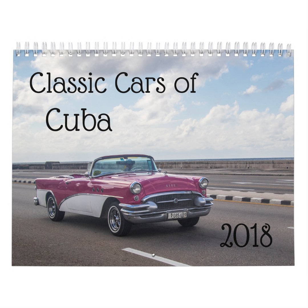 Classic cars of cuba calendar | Zazzle