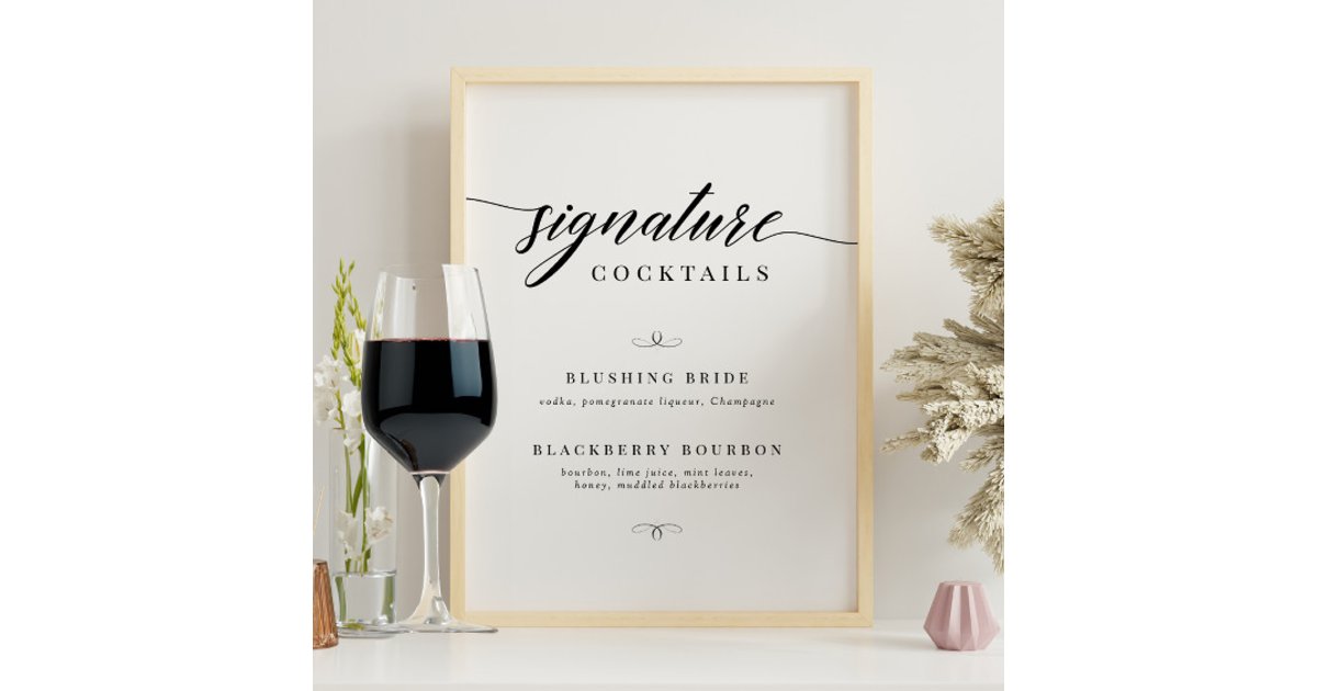 Classic Elegant Script Wedding Signature Cocktails Poster | Zazzle