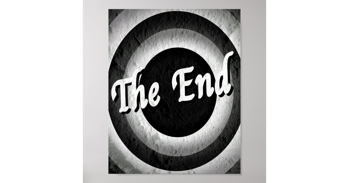 Classic End Credits - B&W Poster | Zazzle