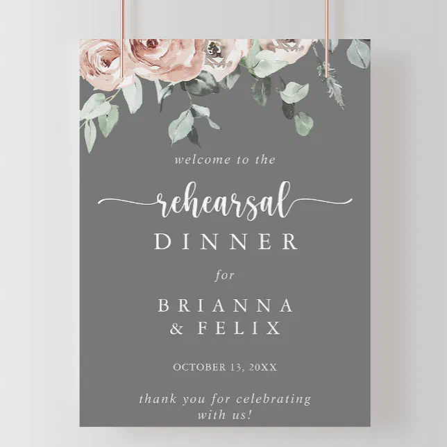 Classic Pink Rose Gray Rehearsal Dinner Welcome Poster | Zazzle