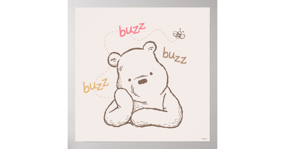 Classic Pooh | Buzz Buzz Buzz Poster | Zazzle