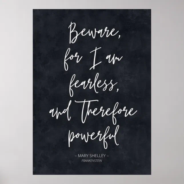 Classic Quote from Mary Shelley's Frankenstein Poster | Zazzle