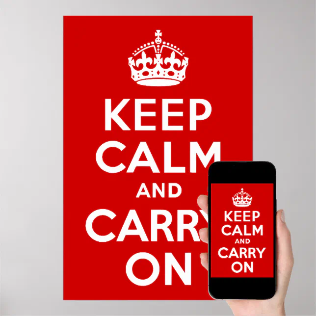 Classic Red and White Keep Calm and Carry On Poster | Zazzle