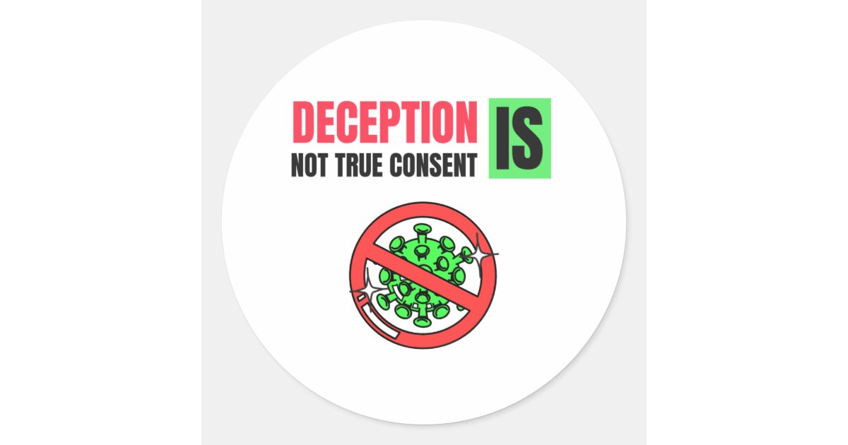Classic round sticker - deception Is Not True..(4) | Zazzle