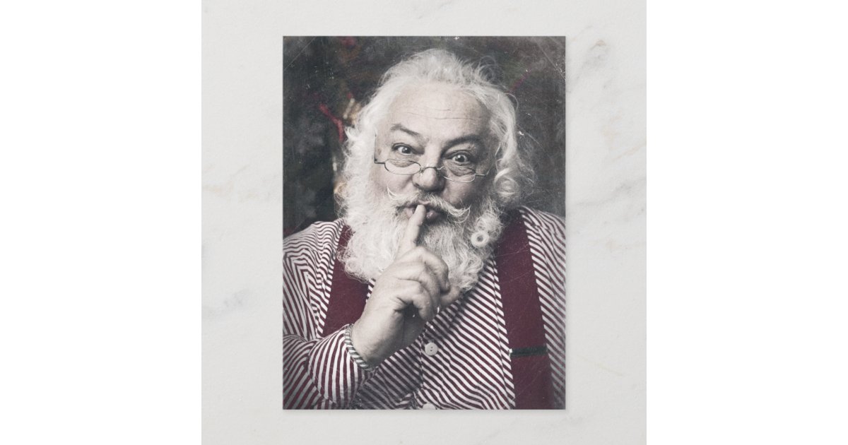 Classic Santa Claus telling you to be quiet Holiday Postcard | Zazzle