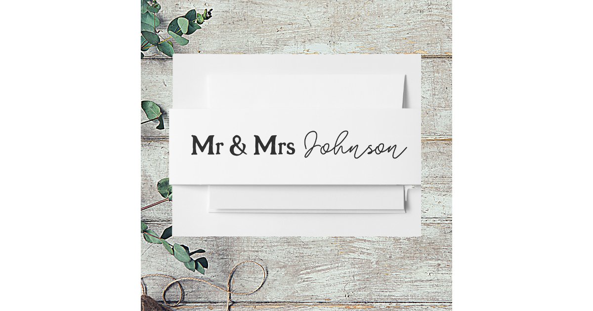 Classic Script Mr & Mrs Invitation Belly Band | Zazzle