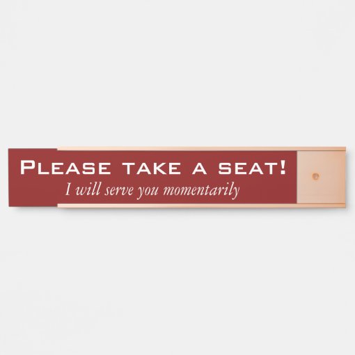 Classic, Traditional "Please take a seat!" Door Sign | Zazzle