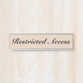 Classic, Vintage "Restricted Access" Door Sign | Zazzle