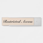 Classic, Vintage "Restricted Access" Door Sign | Zazzle