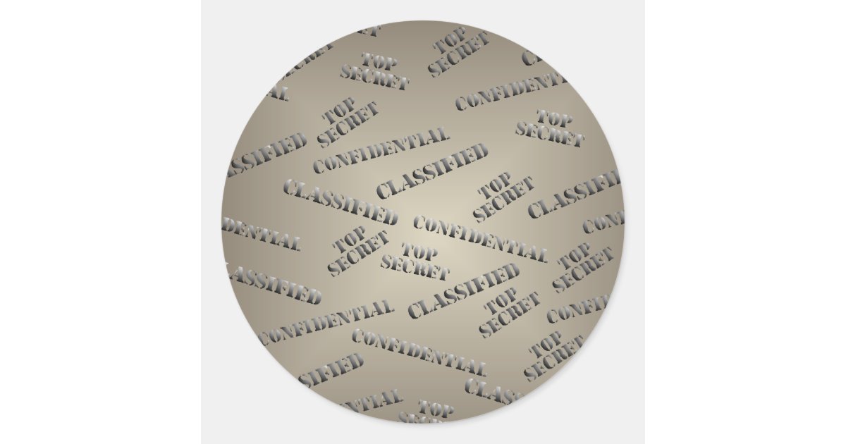 Classified Top Secret Large Round Sticker | Zazzle