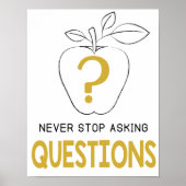 Classroom Decor, Never Stop Asking Questions Sign | Zazzle