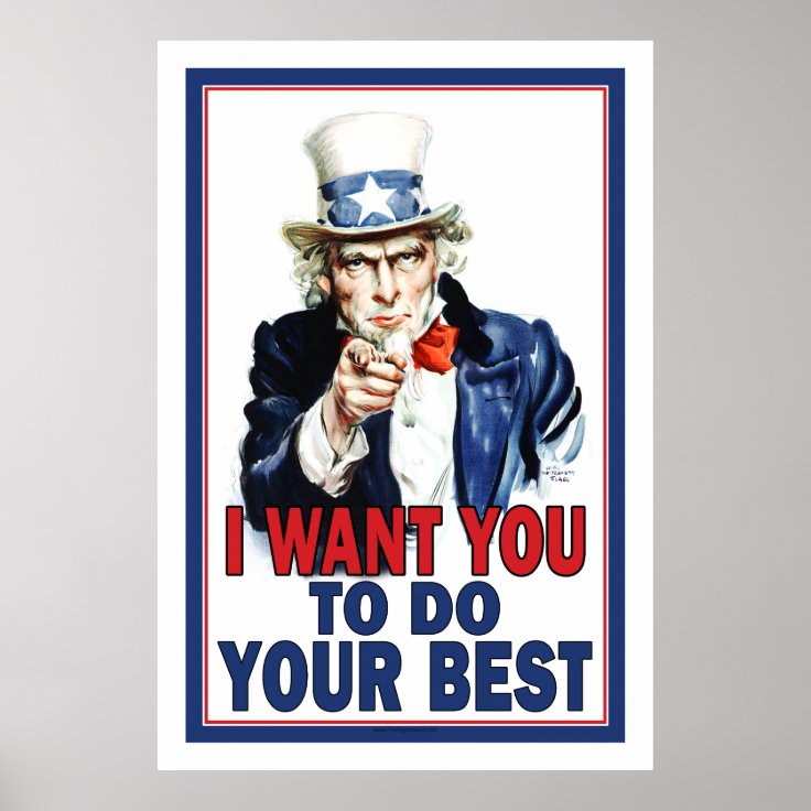 Classroom Poster: I Want You to DO YOUR BEST Poster | Zazzle