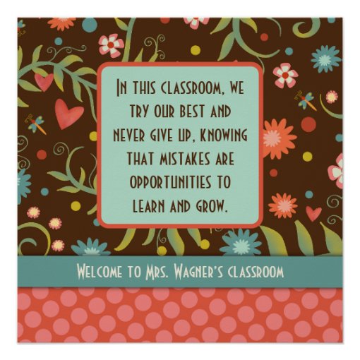 Classroom Quote Teacher Pretty Floral Class Poster | Zazzle