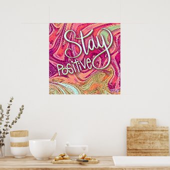 Classroom Stay Positive Inspirivity Modern Trendy Poster | Zazzle