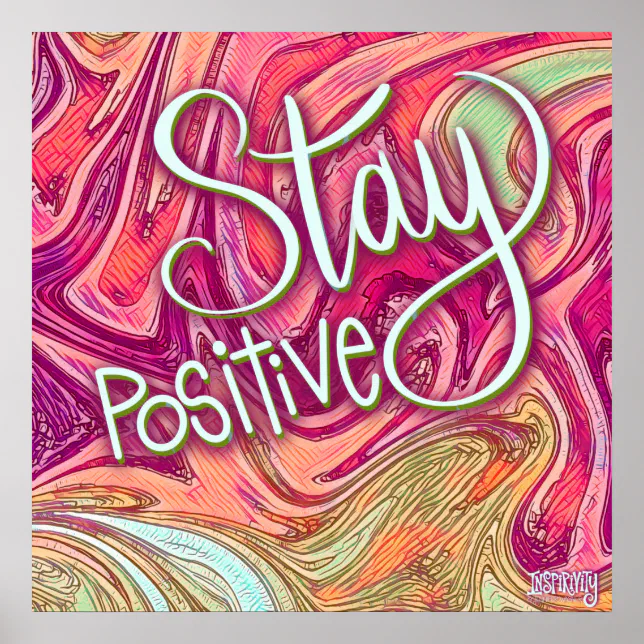 Classroom Stay Positive Inspirivity Modern Trendy Poster | Zazzle