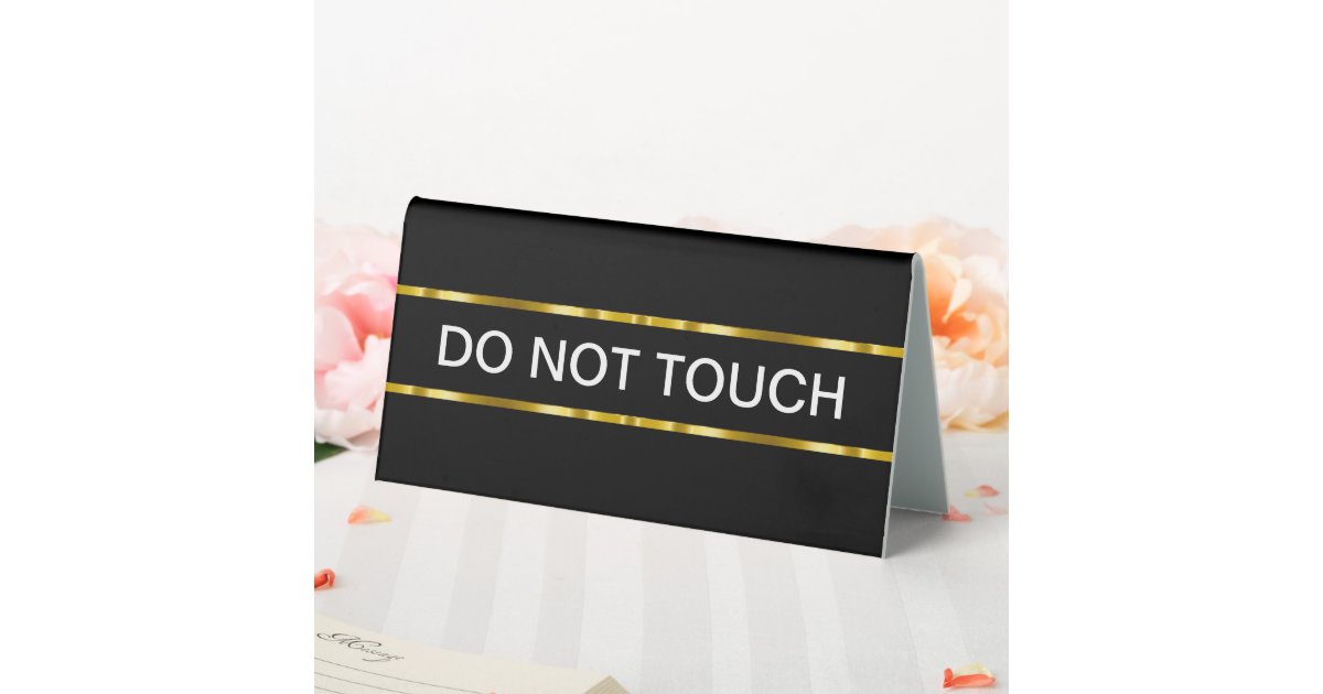 Classy Bulk Do Not Touch Tent Style Desk Signs | Zazzle