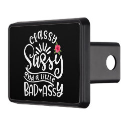 Classy Sassy And A Little Bad Assy Sassy Friends Hitch Cover | Zazzle