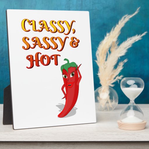 Classy Sassy And Hot Pepper Diva Plaque | Zazzle
