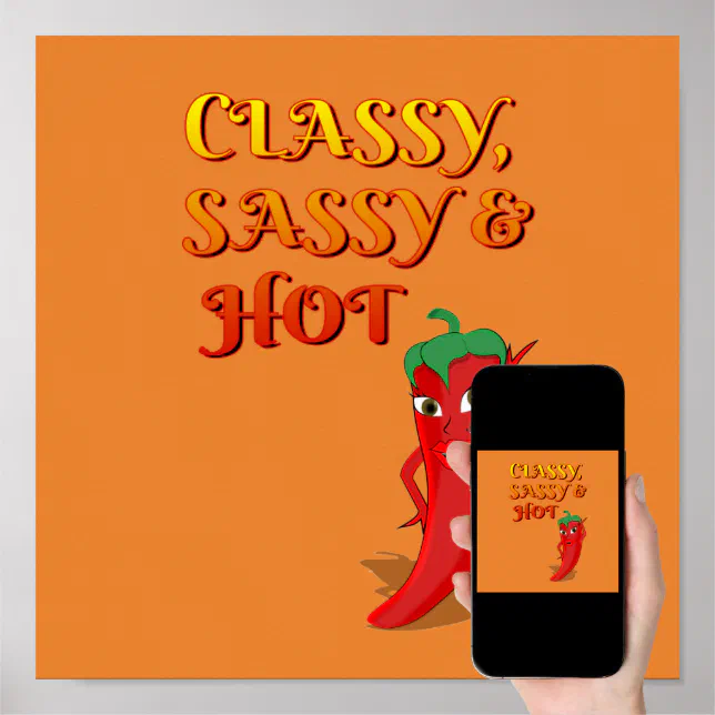Classy Sassy And Hot Pepper Diva Poster | Zazzle