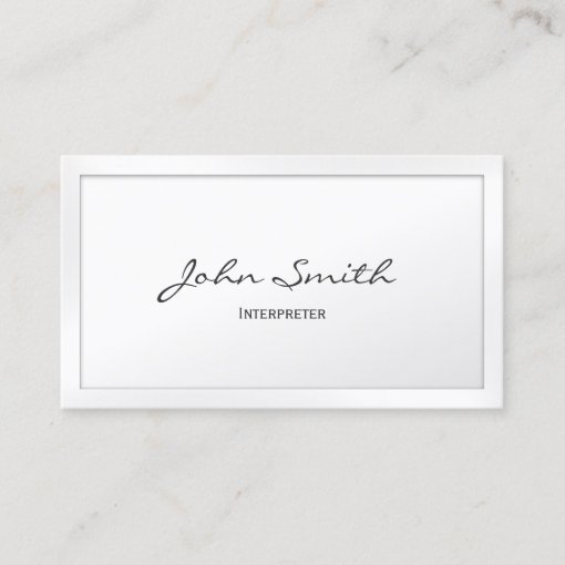 Classy White Border Interpreter Business Card | Zazzle