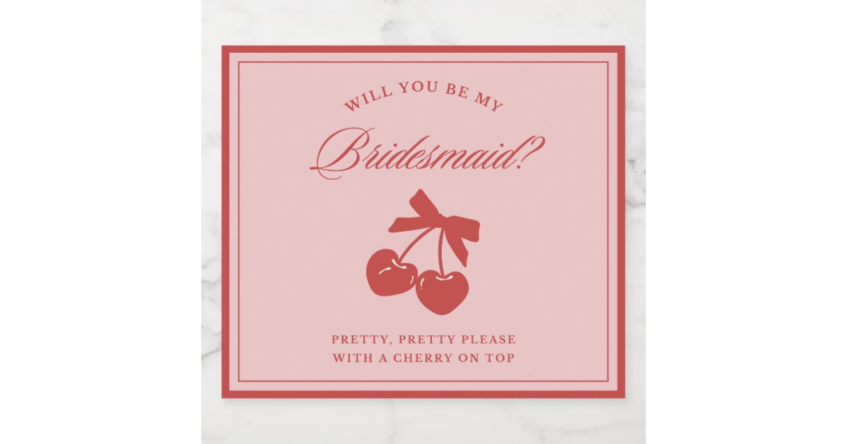 Clean Aesthetic Bow & Cherry Bridesmaid Proposal Sparkling Wine Label ...